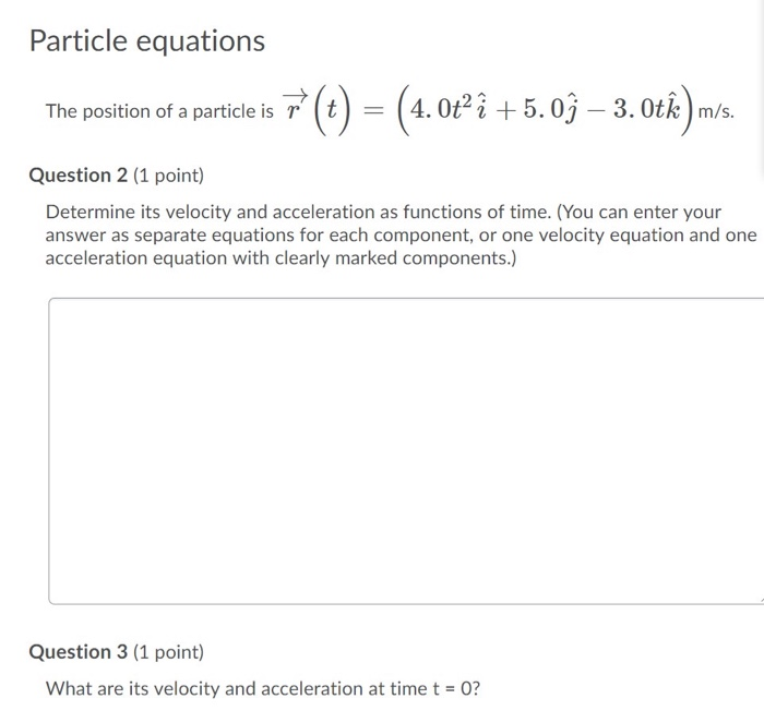 Solved Particle equations The position of a particle is r' | Chegg.com