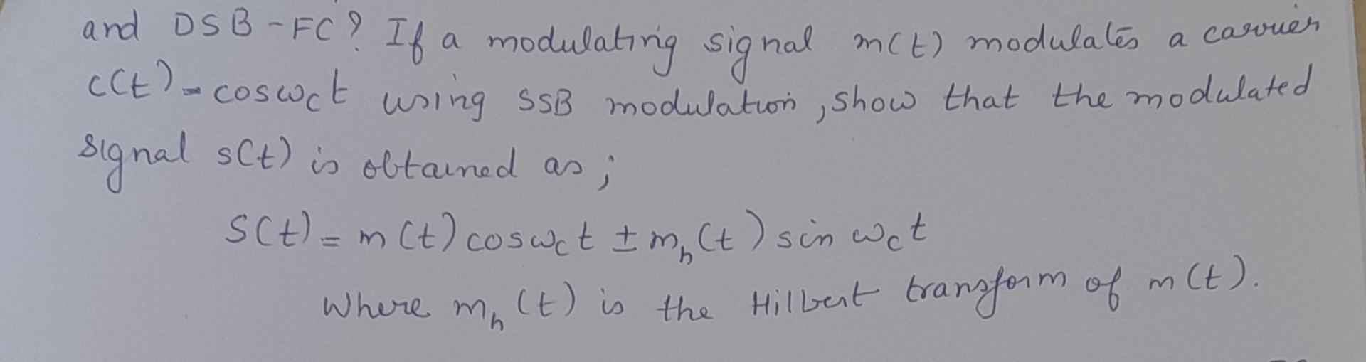Solved and DSB−FC ? If a modulating signal m(t) modulates a | Chegg.com