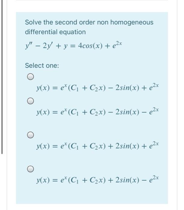 Solved Solve the second order non homogeneous differential | Chegg.com