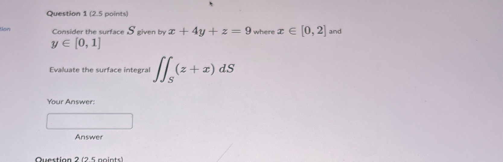 Solved Question 1 (2.5 ﻿points)Consider the surface S ﻿given | Chegg.com