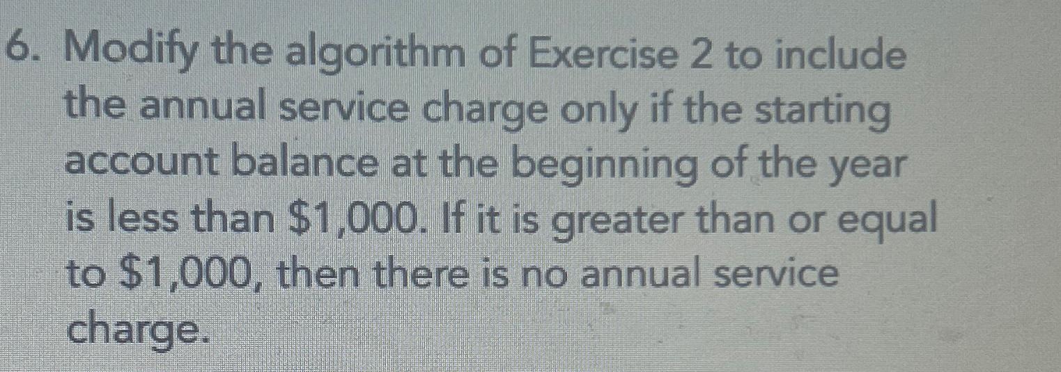 Solved Modify The Algorithm Of Exercise 2 ﻿to Include The