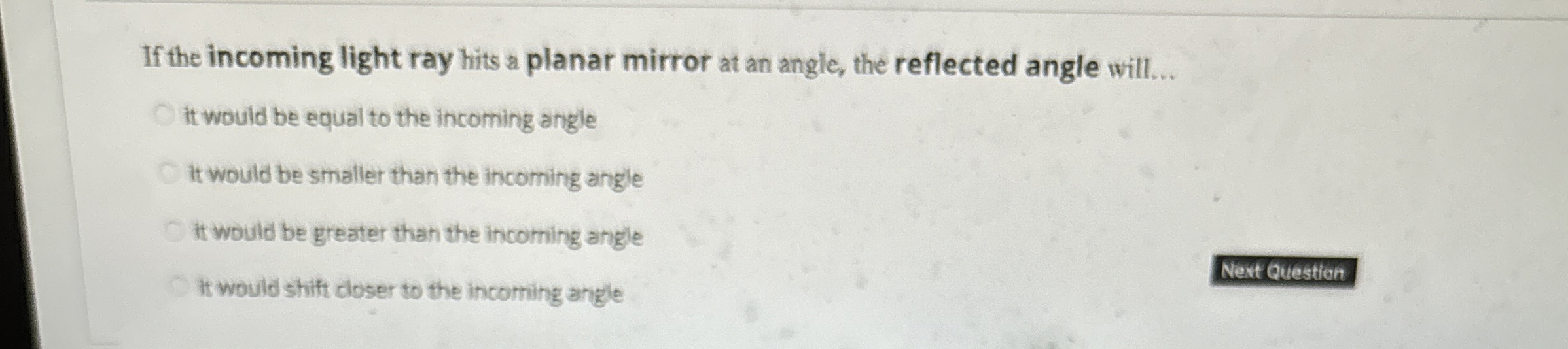 Solved If the incoming light ray hits a planar mirror at an | Chegg.com