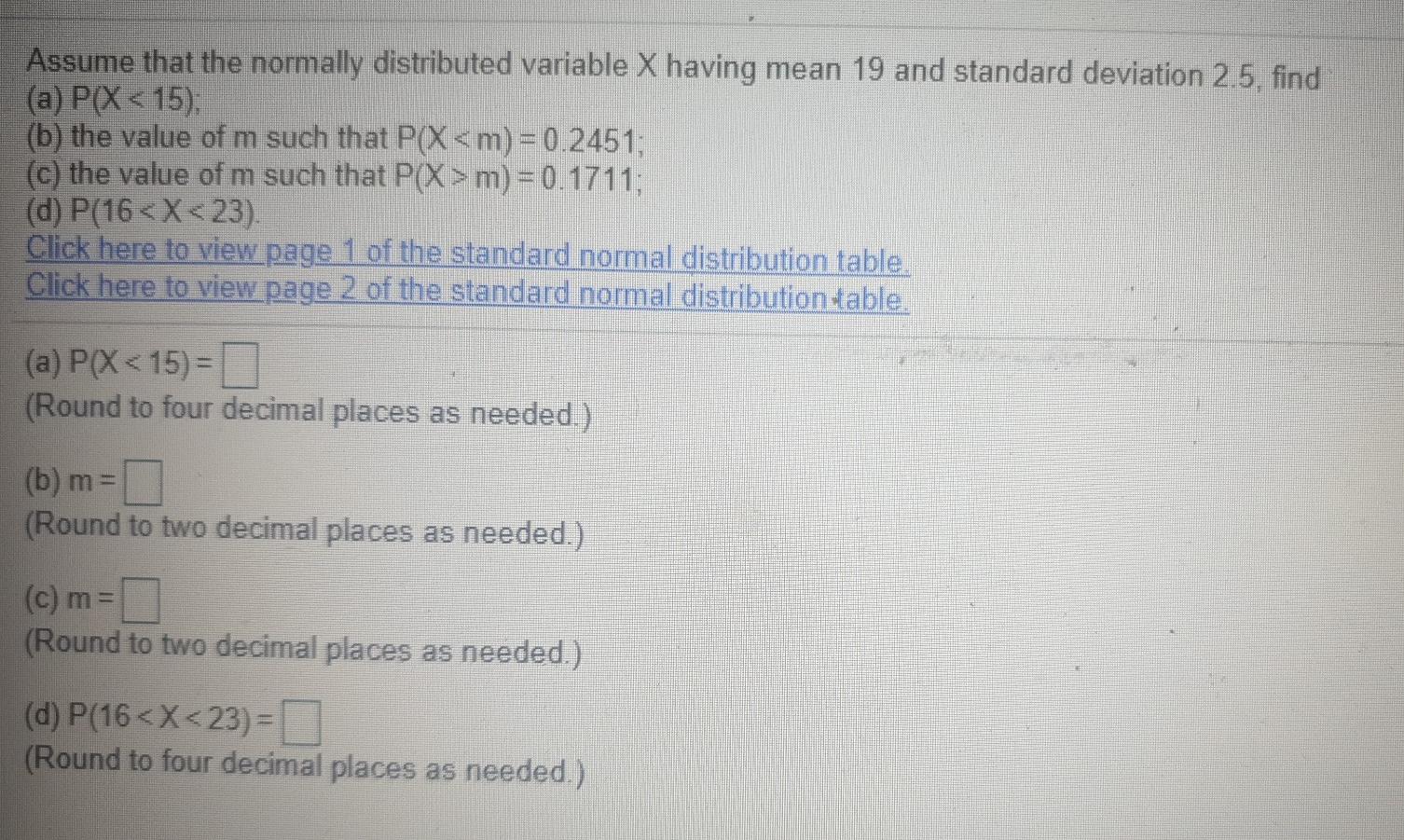 Solved Assume that the normally distributed variable X | Chegg.com