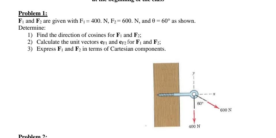 Solved Problem 1 F1 And F2 Are Given With 9036