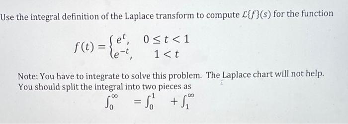 Solved Use the integral definition of the Laplace transform | Chegg.com