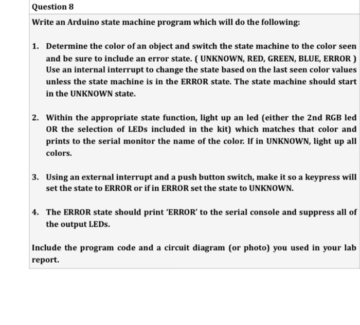 Question 8 Write An Arduino State Machine Program 6388