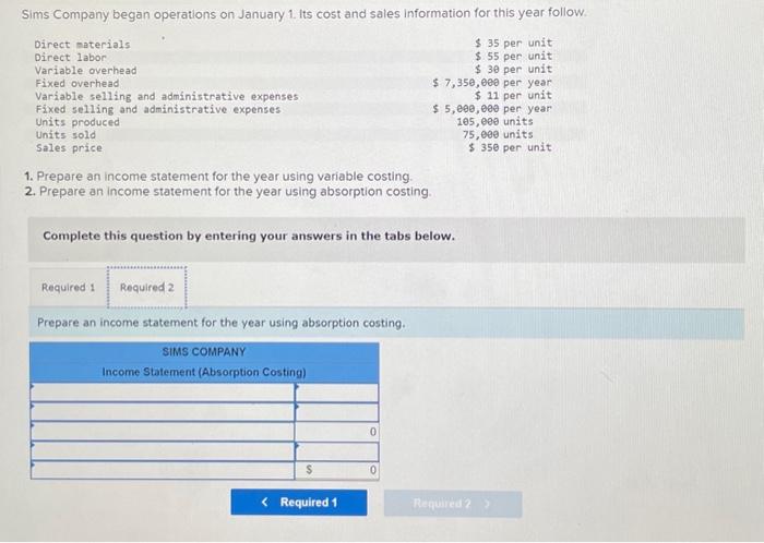 Solved Sims Company began operations on January 1. Its cost | Chegg.com