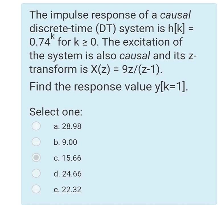 Solved The impulse response of a causal discrete-time (DT) | Chegg.com