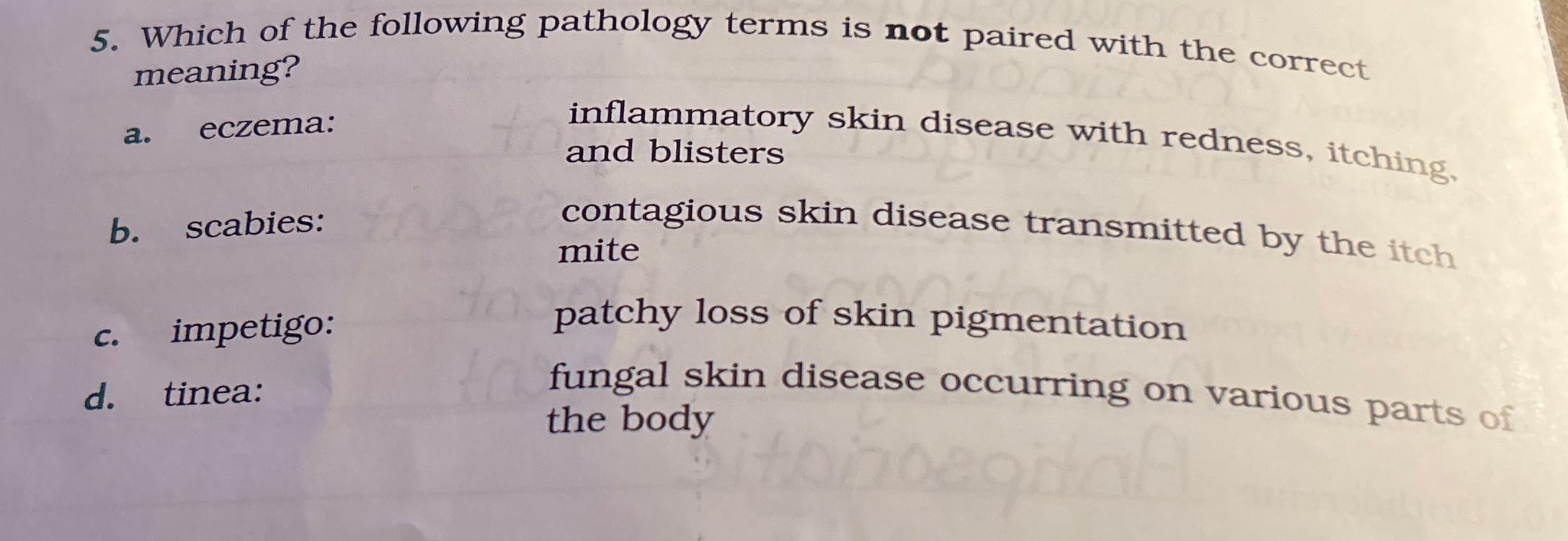 Solved Which of the following pathology terms is not paired | Chegg.com