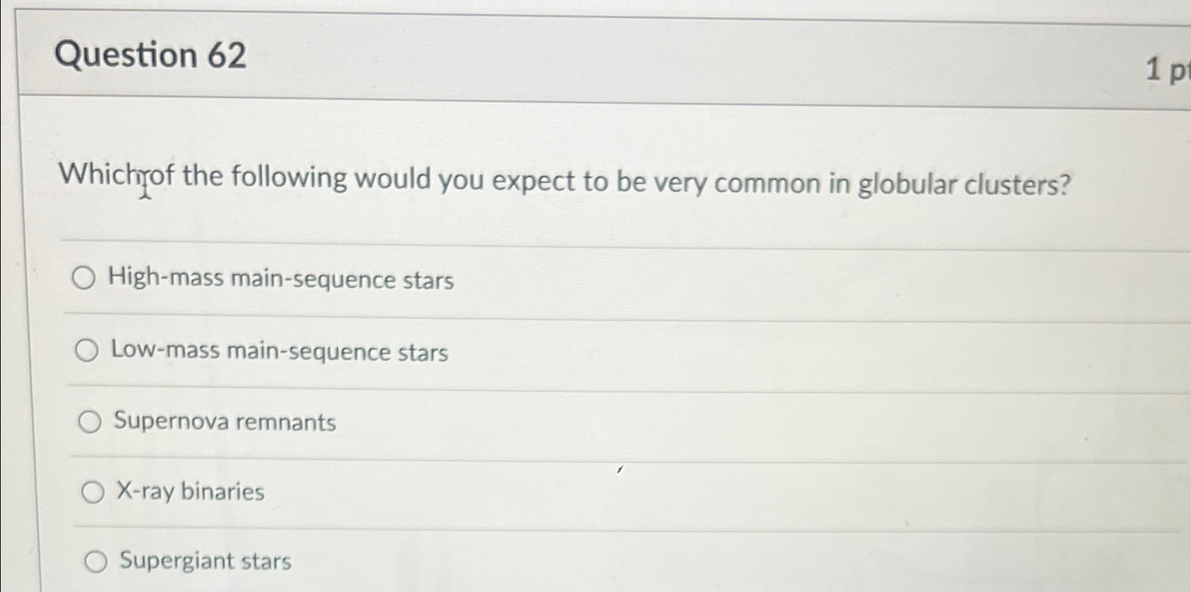 Solved Question 62Whichrof the following would you expect to | Chegg.com