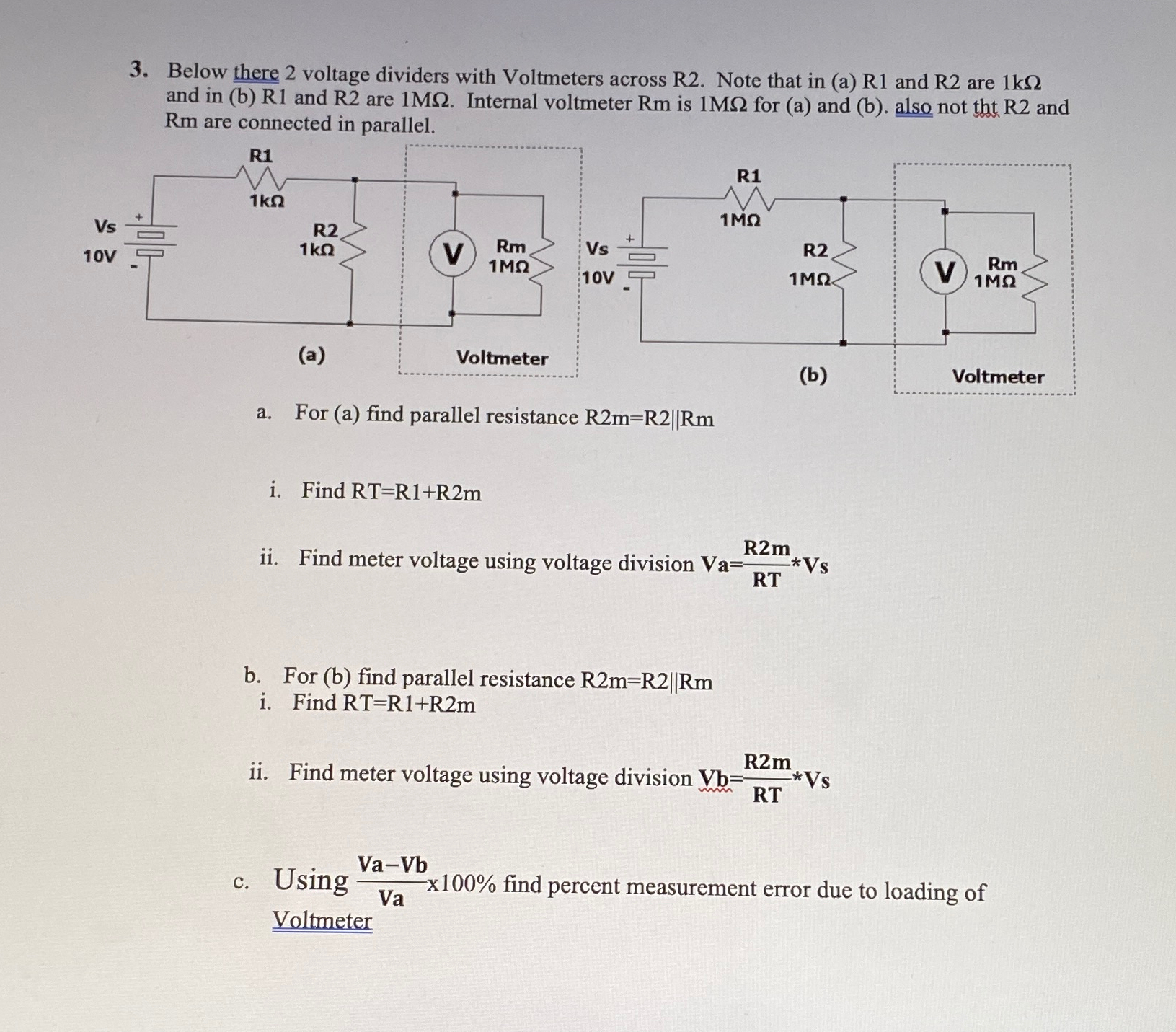 Solved Below there 2 ﻿voltage dividers with Voltmeters | Chegg.com