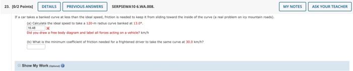 Solved MY NOTES in it xIf a car takess a banked curve at | Chegg.com