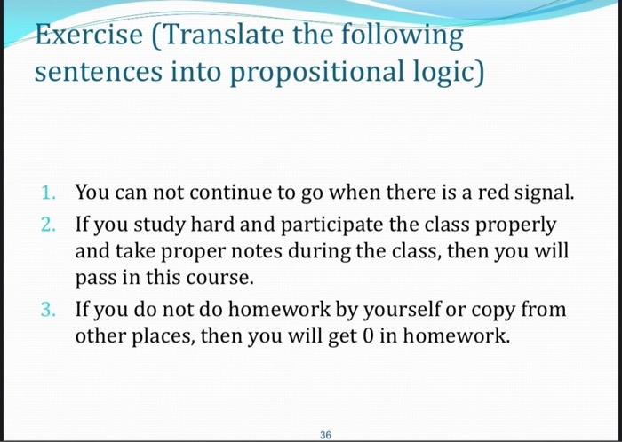 Solved Exercise (Translate the following sentences into | Chegg.com