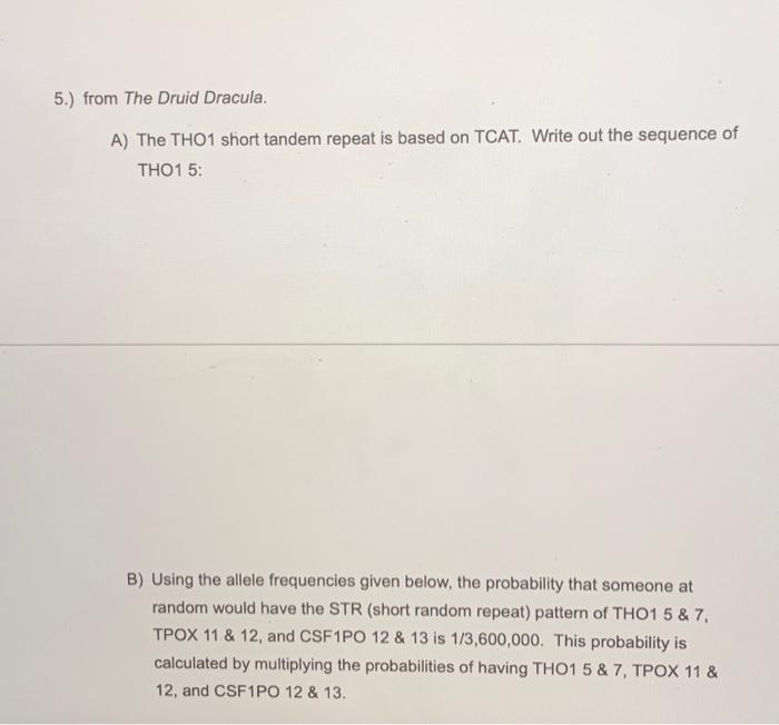 Solved 5.) from The Druid Dracula. A) The THO1 short tandem | Chegg.com
