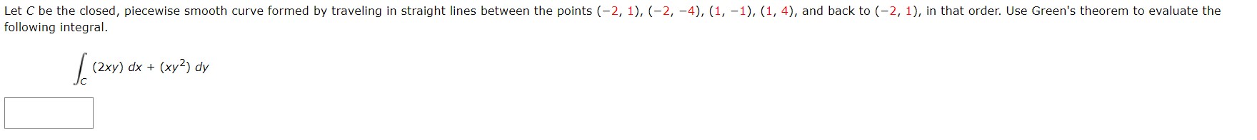 Solved Let C ﻿be the closed, piecewise smooth curve formed | Chegg.com