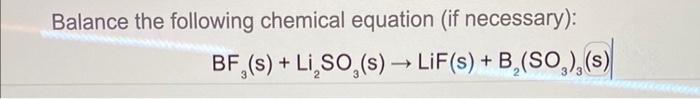 Solved Balance the following chemical equation (if | Chegg.com