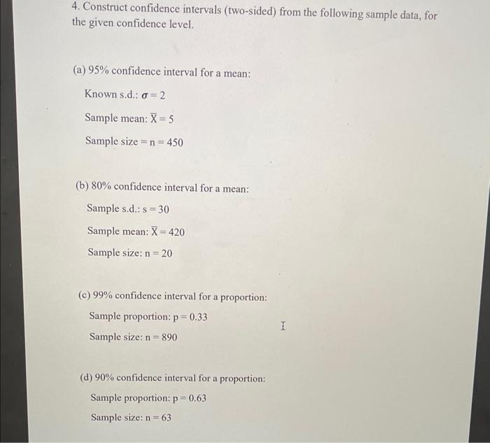 Solved 4. Construct confidence intervals (two-sided) from | Chegg.com