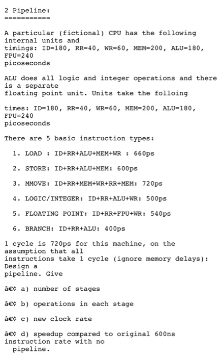 Solved 2 Pipeline: A particular (fictional) CPU has the | Chegg.com