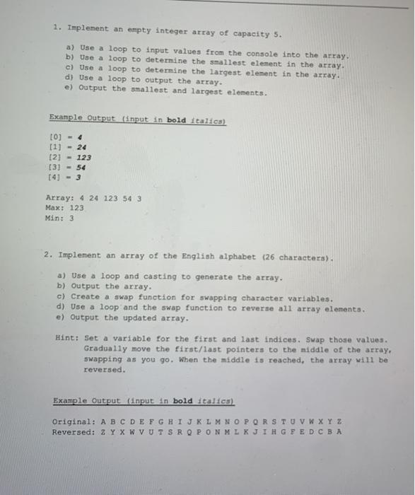 Solved 1 Implement An Empty Integer Array Of Capacity 5 A