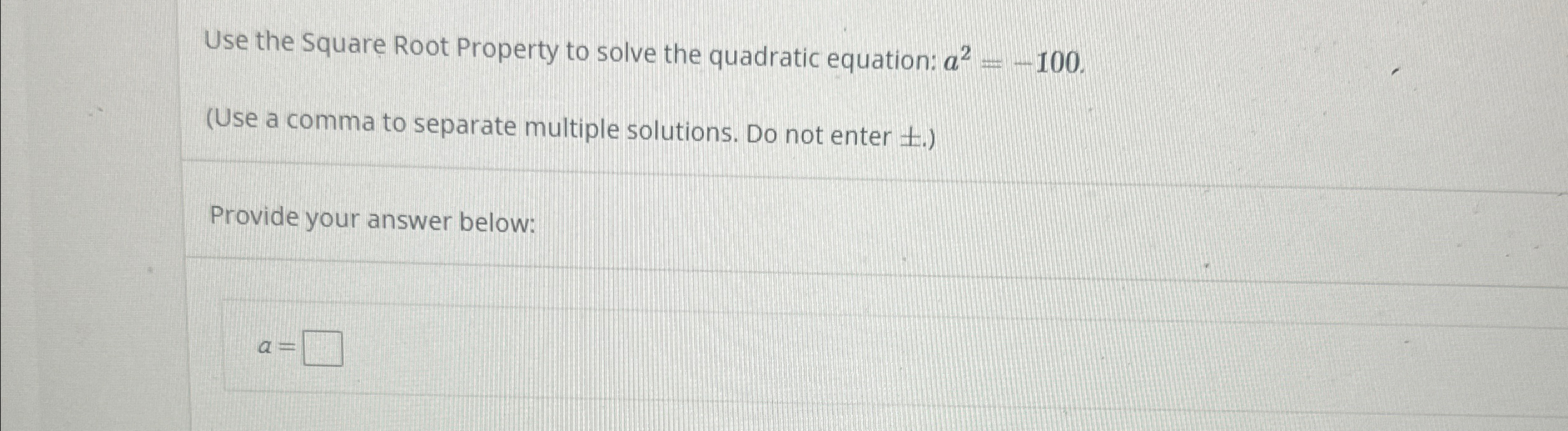 Solved Use the Square Root Property to solve the quadratic | Chegg.com