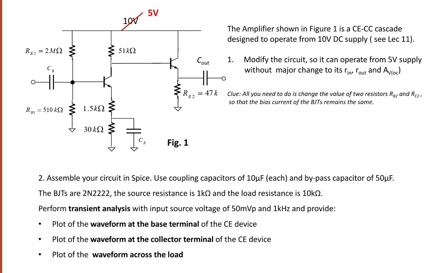 Solved The Amplifier shown in Figure 1 is a CE-CC cascade | Chegg.com