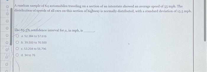 Solved A random sample of 64 automobiles traveling on a | Chegg.com