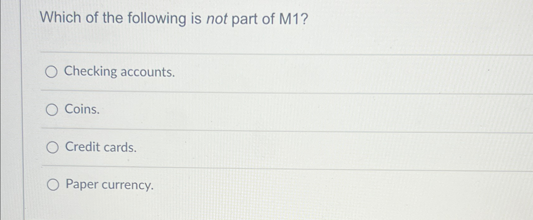 Solved Which of the following is not part of M1?Checking | Chegg.com