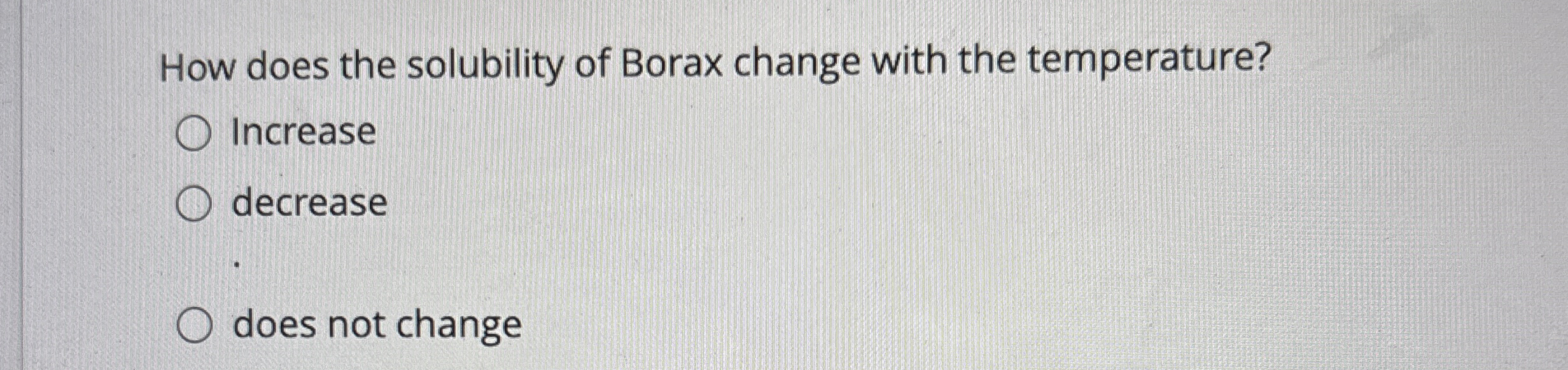 Solved How does the solubility of Borax change with the | Chegg.com