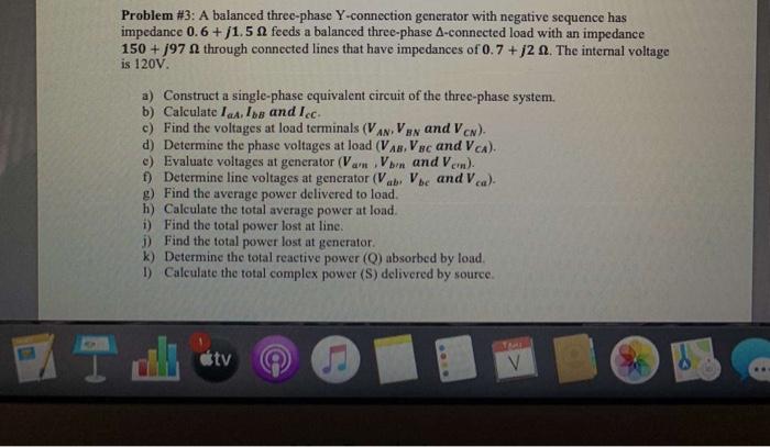 Solved Problem #3: A balanced three-phase Y-connection | Chegg.com
