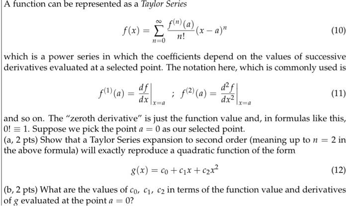 Solved A function can be represented as a Taylor Series | Chegg.com