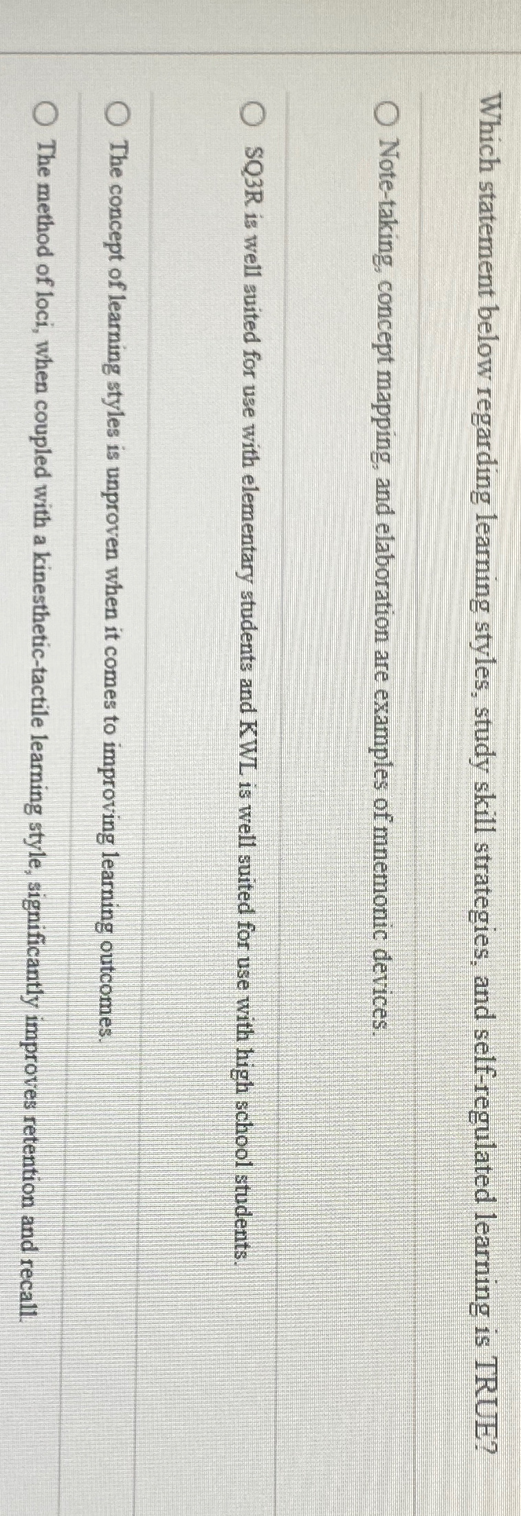 Solved Which statement below regarding learning styles, | Chegg.com