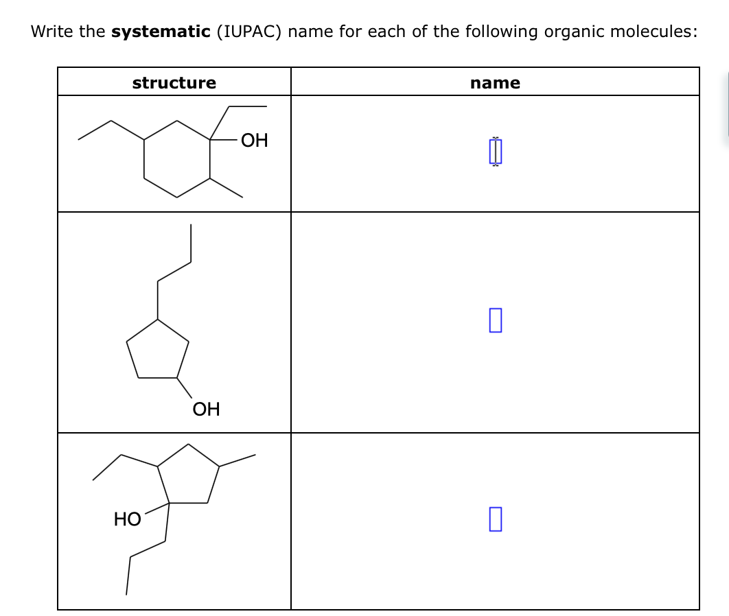 Solved Write the systematic (IUPAC) ﻿name for each of the | Chegg.com
