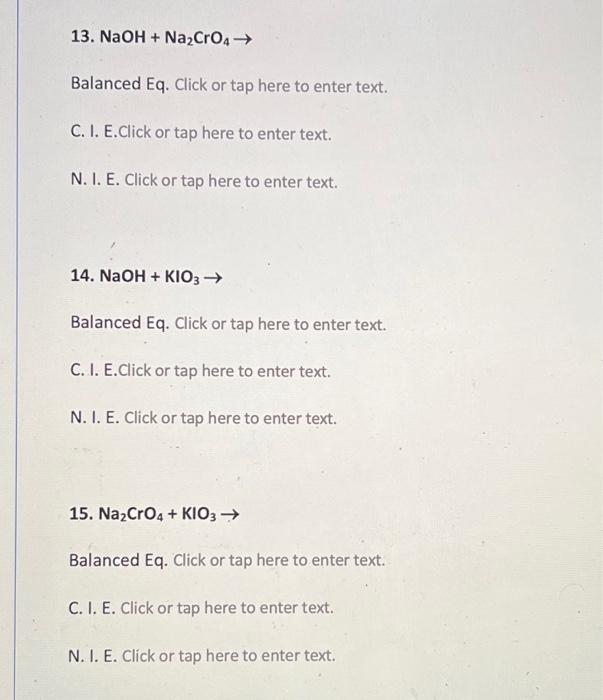 Solved 13 Naoh Na2cro4→ Balanced Eq Click Or Tap Here To