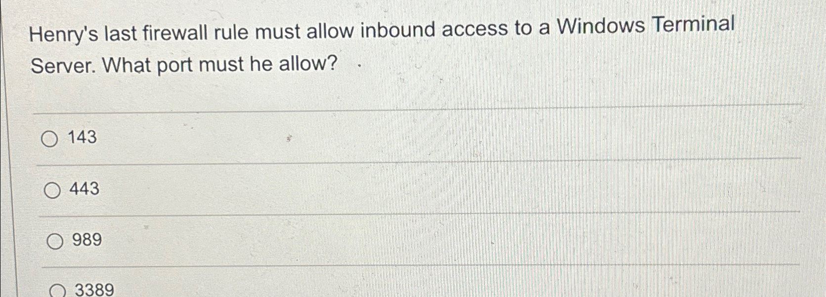 Solved Henry's last firewall rule must allow inbound access | Chegg.com