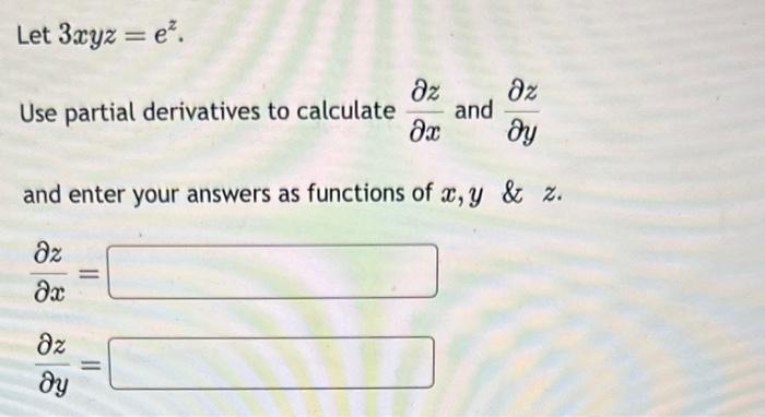 Solved Let −x3−3y3−3z3−4xyz+249=0 Use partial derivatives to | Chegg.com
