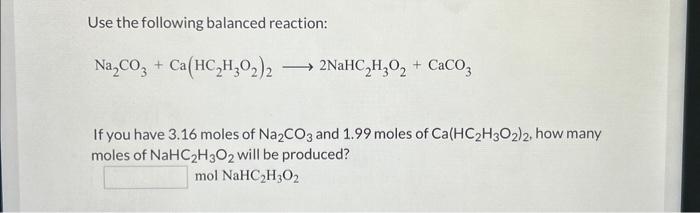 Solved Use the following balanced reaction: | Chegg.com