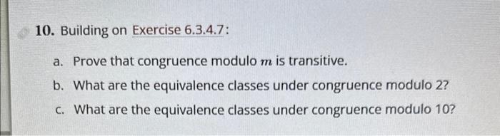 Solved 10 Building On Exercise 6 3 4 7 A Prove That