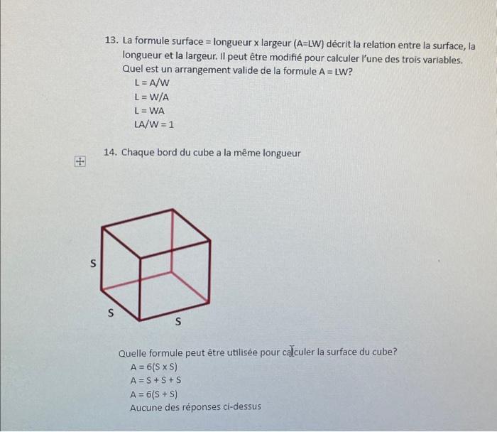 Solved 13. La formule surface = longueur x largeur (A=LW) | Chegg.com