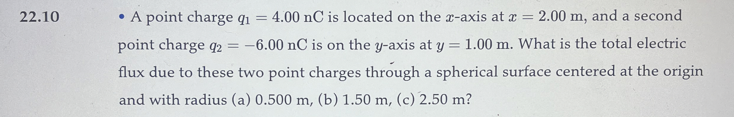 Solved 22.10 - ﻿A point charge q1=4.00nC ﻿is located on the | Chegg.com