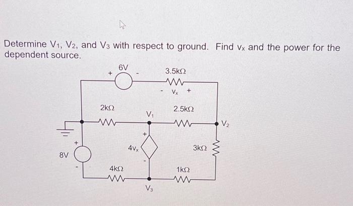 Solved Determine V1,V2, and V3 with respect to ground. Find | Chegg.com