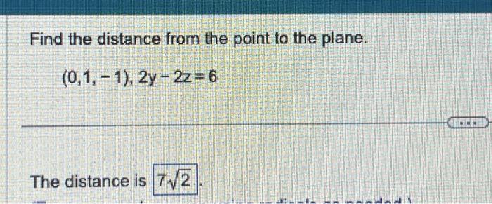 Solved Find the distance from the point to the plane. | Chegg.com