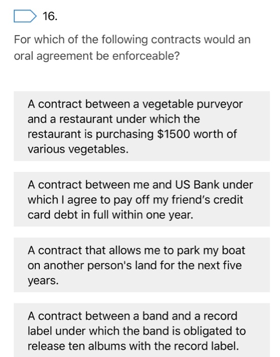 Solved D 16. For which of the following contracts would an | Chegg.com