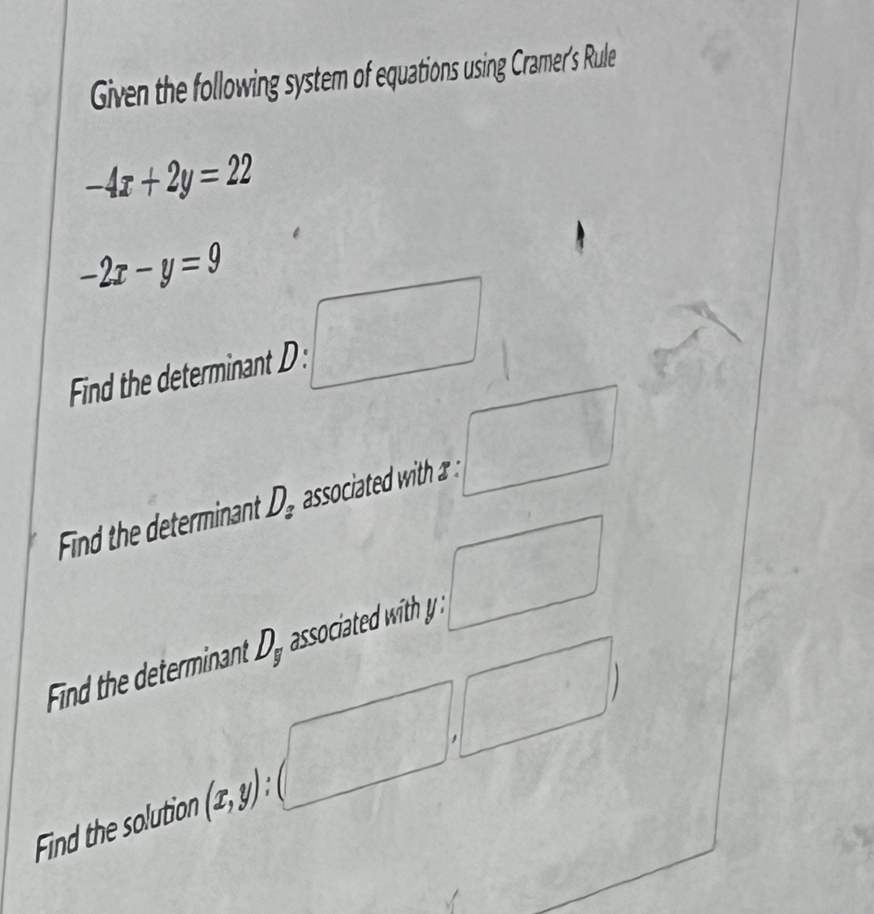 Solved Given the following system of equations using Cramers | Chegg.com