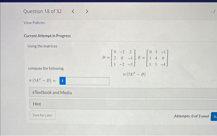 Solved Current Attempt in Progress Using the matrices | Chegg.com