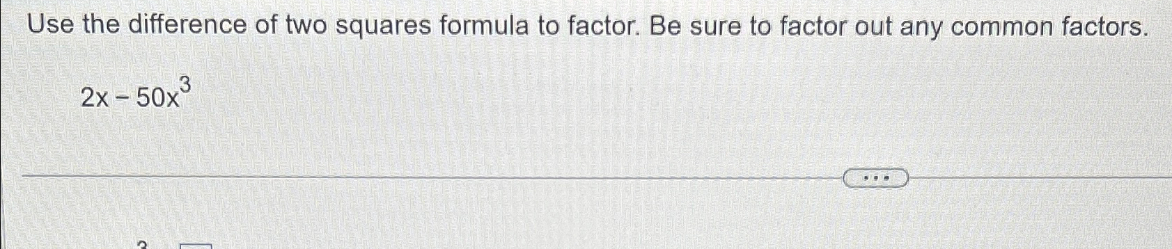 Solved Use the difference of two squares formula to factor. | Chegg.com