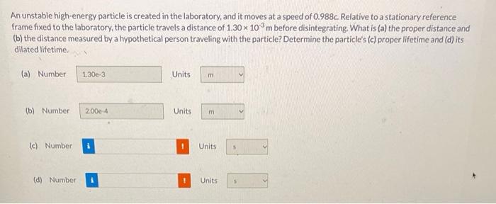 Solved An unstable high-energy particle is created in the | Chegg.com