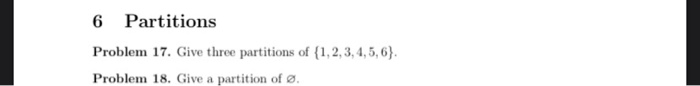 Solved 6 Partitions Problem 17. Give three partitions of | Chegg.com
