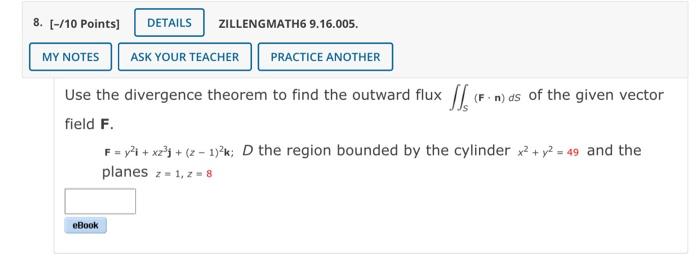 Solved 8. (-/10 Points) DETAILS ZILLENGMATH6 9.16.005. ASK | Chegg.com Solved 8. (-/10 Points) DETAILS ZILLENGMATH6 9.16.005. ASK | Chegg.com