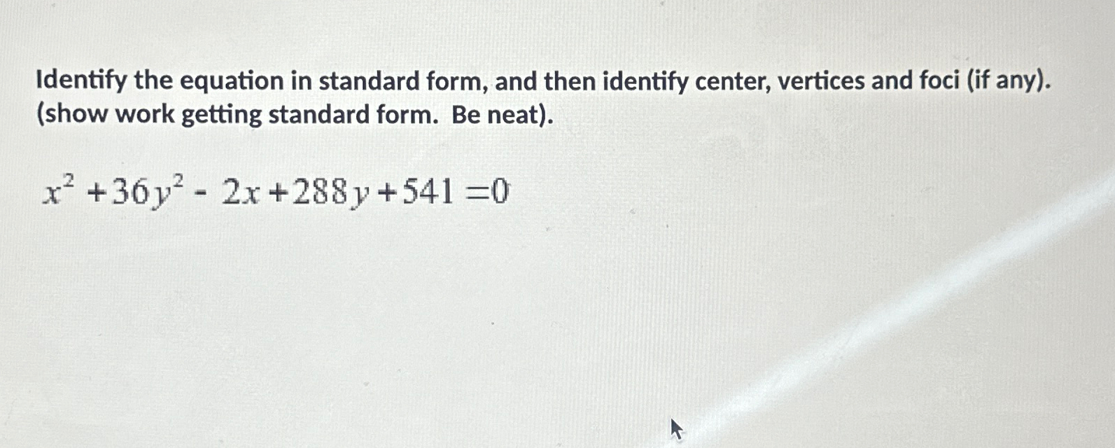 Solved Identify the equation in standard form, and then | Chegg.com