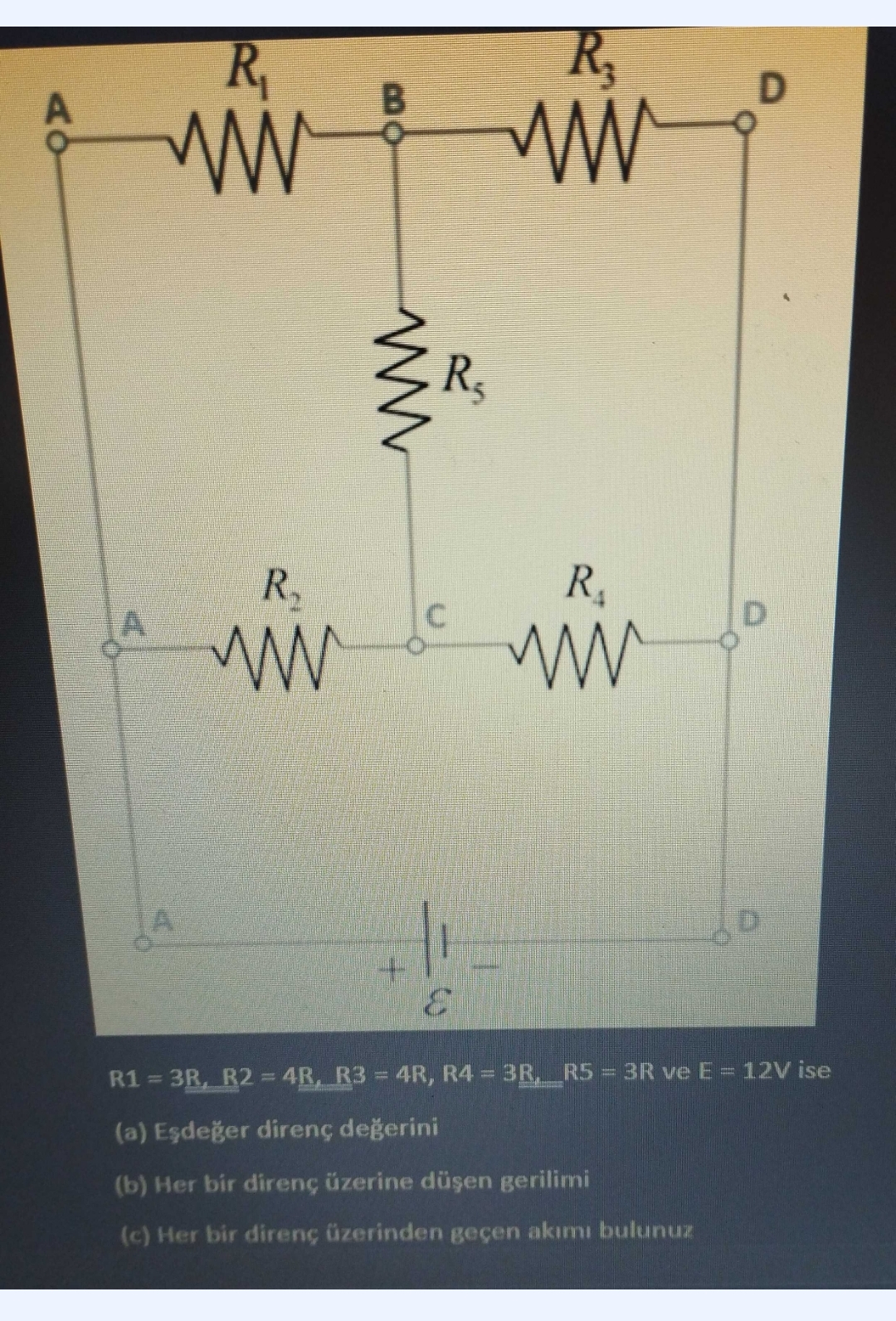 Solved AR1=3R,R2=4R,R3=4R,R4=3R,R5=3R ﻿ve E=12V ﻿ise(a) | Chegg.com